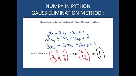 Numpy In Python Part Linear Algebra Gauss Elimination And Gauss Seidal Method YouTube