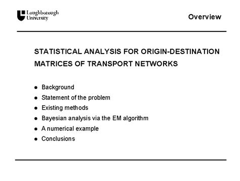 Statistical Analysis For Origindestination Matrices Of Transport Network