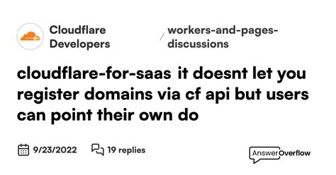 Cloudflare For Saas It Doesnt Let You Register Domains Via Cf Api But