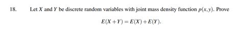 Solved Let X And Y Be Discrete Random Variables With Chegg Com