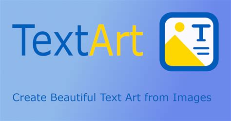 Textart Create Beautiful Text Art From Images