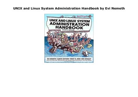 Unix And Linux System Administration Handbook By Evi Nemeth