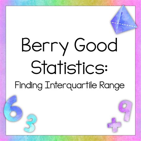 Berry Good Statistics Finding Interquartile Range Digital Math Games