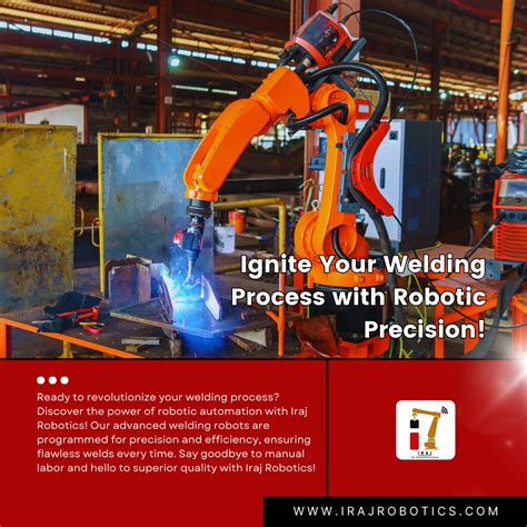 Iraj Robotics And Automation On Linkedin Weldingautomation Precision