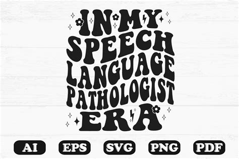 In My Speech Language Pathologist Era Sv Graphic By Hosneara 4767