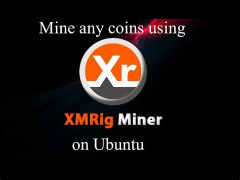 Mine Any Coins Using XMrig Miner In Ubuntu YouTube