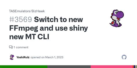 Switch To New Ffmpeg And Use Shiny New Mt Cli · Issue 3569 · Tasemulatorsbizhawk · Github