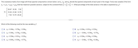 Solved The Covariance Matrix Of An Image With Three Spectral