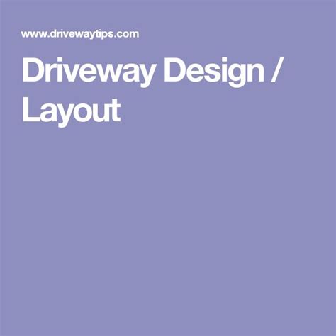 Driveway Design Layout Driveway Design Layout Design Layout