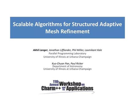 Ppt Scalable Algorithms For Structured Adaptive Mesh Refinement