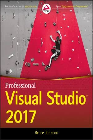 PDF Professional Visual Studio 2017 By Bruce Johnson EBook Perlego