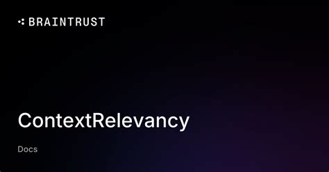 Contextrelevancy Docs Braintrust