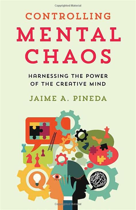controlling mental chaos ja pineda the unencumbered mind