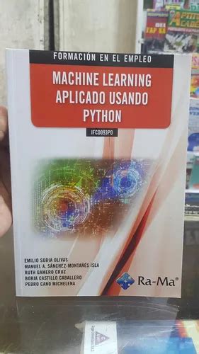 Libro Machine Learning Aplicado Usando Python Org Cuotas Sin Interés
