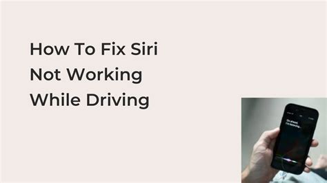 How To Fix Siri Not Working While Driving Techfixhub