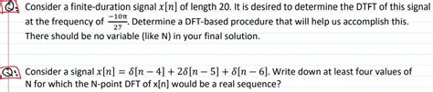 solved consider a finite duration signal x[n] of length 20