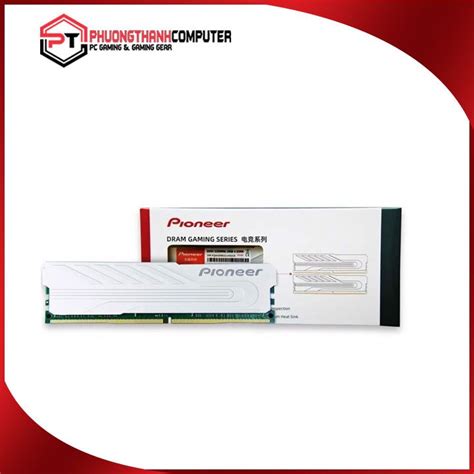 RAM Pioneer DDR Gb Bus Phương Thành Computer
