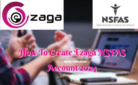 How To Create Ezaga NSFAS Account 2024 Nsfas Org Za