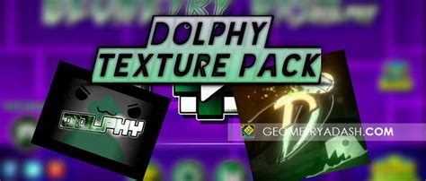 Скачать текстур пак Dolphy для Геометрия Даш на ПК и Android