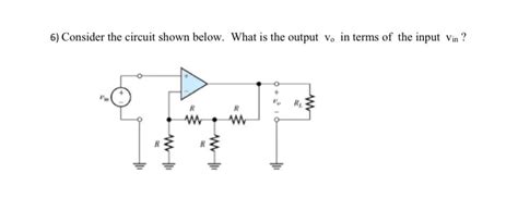 Solved 6 Consider The Circuit Shown Below What Is The