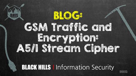 Gsm Traffic And Encryption A51 Stream Cipher Black Hills