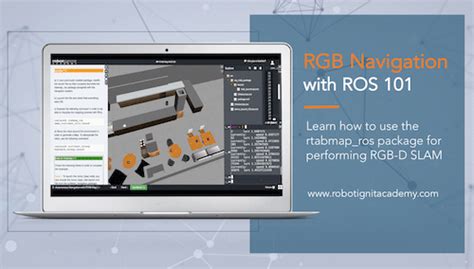 Ros Courses Learn Rtab Map In Ros Robot Ignite Academy