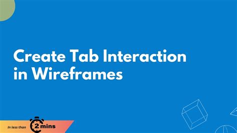Create Tab Interaction In Wireframes Youtube