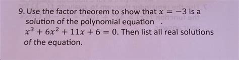 Solved Use The Factor Theorem To Show That X Is A Chegg Com