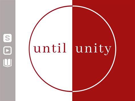 Until Unity Explore Grow Go