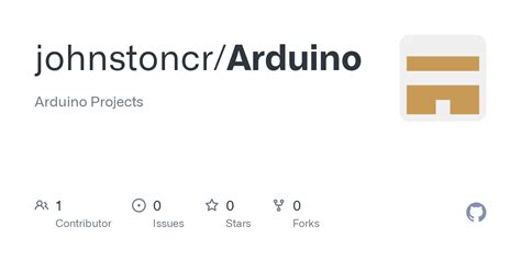 Github Johnstoncr Arduino Arduino Projects