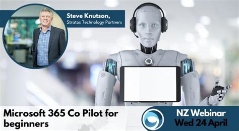 Nz Webinar Microsoft 365 Co Pilot For Beginners Alpma Simon Langford