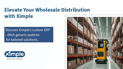 Ximple Solutions Erp For Wholesale And Distributors On Linkedin Erp Technology Innovation