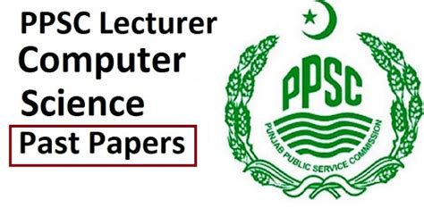 Ppsc Past Papers Of Computer Science Lecturer Solved Pdf