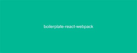 Boilerplate React Webpack