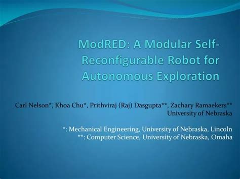 Ppt Modred A Modular Self Reconfigurable Robot For Autonomous Exploration Powerpoint