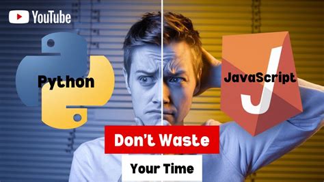 Python Or Javascript Which One Should You Learn Youtube