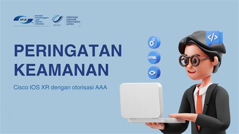 Peringatan Keamanan Cisco IOS XR Dengan Otorisasi AAA IDNIC APJII