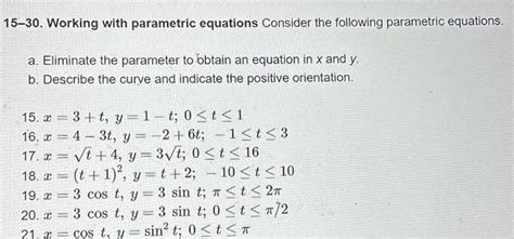 Solved Working With Parametric Equations Consider The Chegg Com