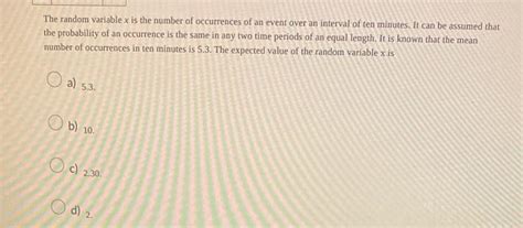Solved The Random Variable X Is The Number Of Occurrences Of