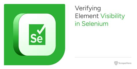 How To Verify Selenium Element Visibility In Python And Javascript