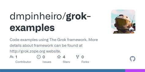 GitHub Dmpinheiro Grok Examples Code Examples Using The Grok Framework More Details About