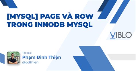 Page Và Row Trong Innodb Mysql Viblo