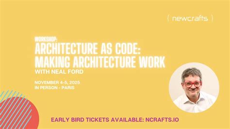 Newcrafts Conferences On Linkedin Architecture As Code Making Architecture Work