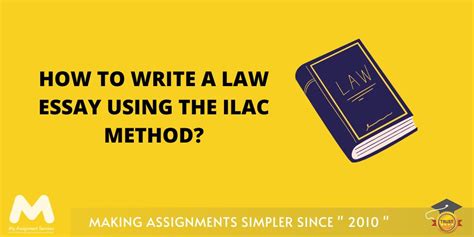 Write A Law Essay Using The Ilac Method