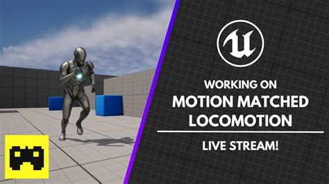 Working On Motion Matching In Ue54 Livestream Youtube