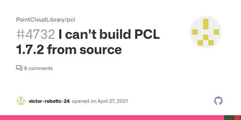I Cant Build Pcl 172 From Source · Issue 4732 · Pointcloudlibrarypcl · Github