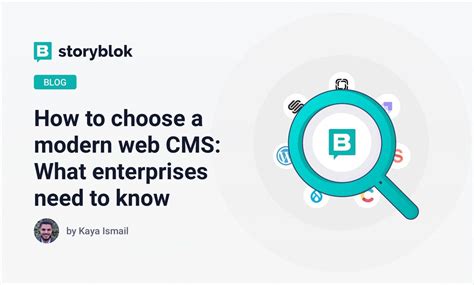 How To Choose A Modern Web Cms What Enterprises Need To Know Storyblok