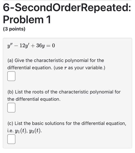 Solved 6 Secondorderrepeated Problem 1 3 Points