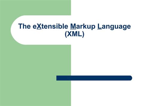 Xml Presentation 1 Ppt Web Design And Html Internet