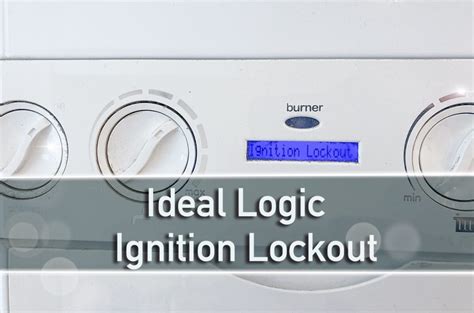 Ideal Logic Ignition Lock Out Ideal L2 Ideal Ignition Lockout Ideal Reapairs